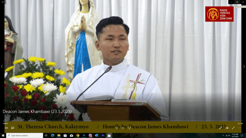 Homily by Deacon James Kham Bawi. (23. 5. 2025) - rvatedimchin.org